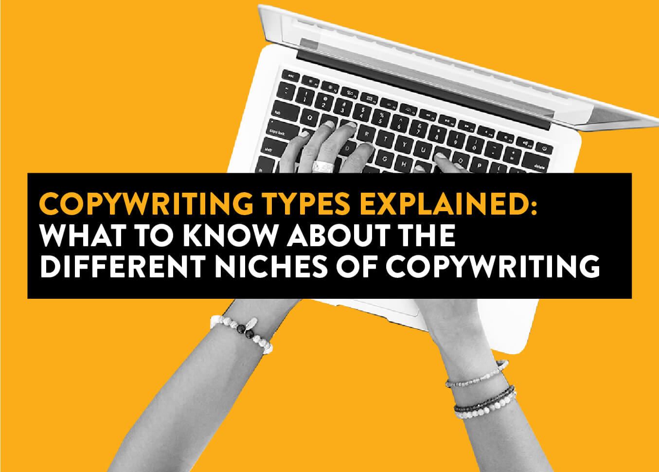 Types of Copywriting and Their Approaches